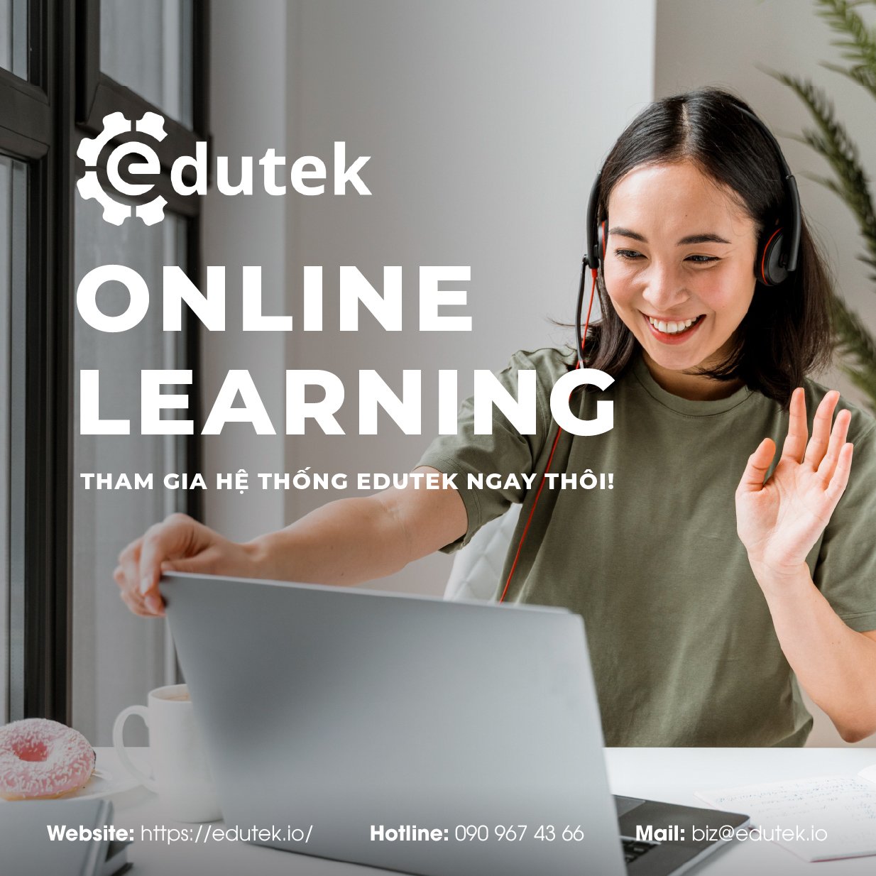 Hệ thống dạy học trực tuyến đảm bảo hiệu quả và chất lượng Edutek